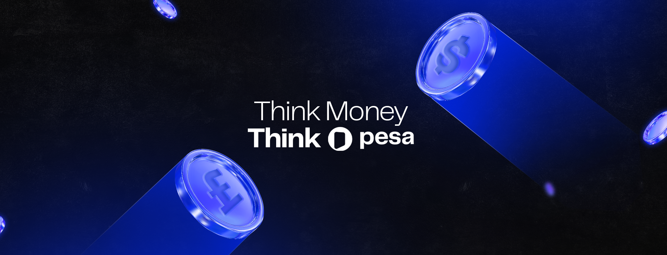 Think Money, Think Pesa | Pesa